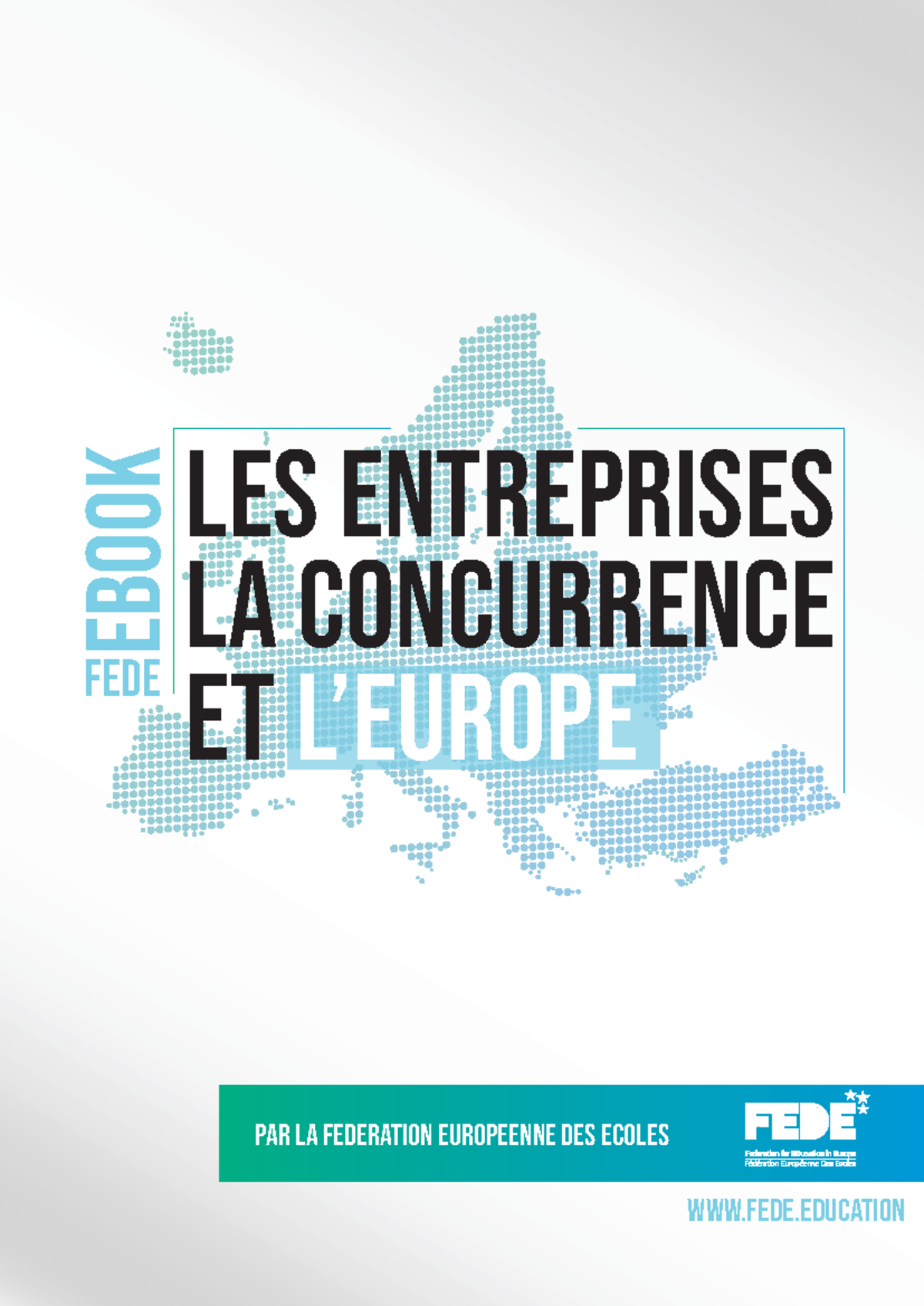 Les Entreprises la concurrence et l'Europe - LES ENTREPRISES LA ...