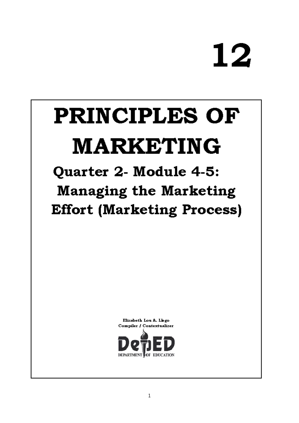Q2 Marketing Principles: Managing the Marketing Effort (Modules 4-5 ...