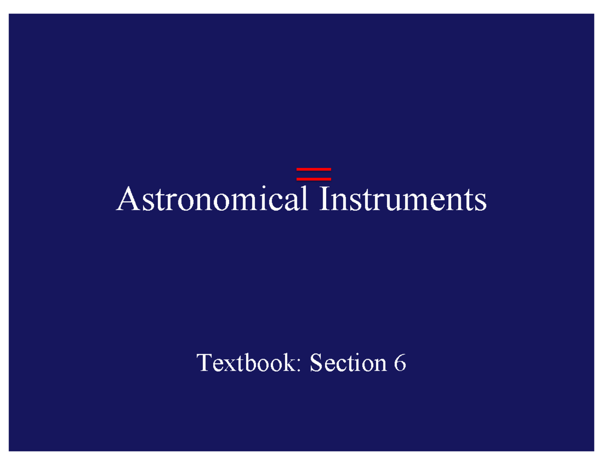 Lecture 08: Telescopes and Observational Techniques in Astronomy - Astronomical Instruments ...