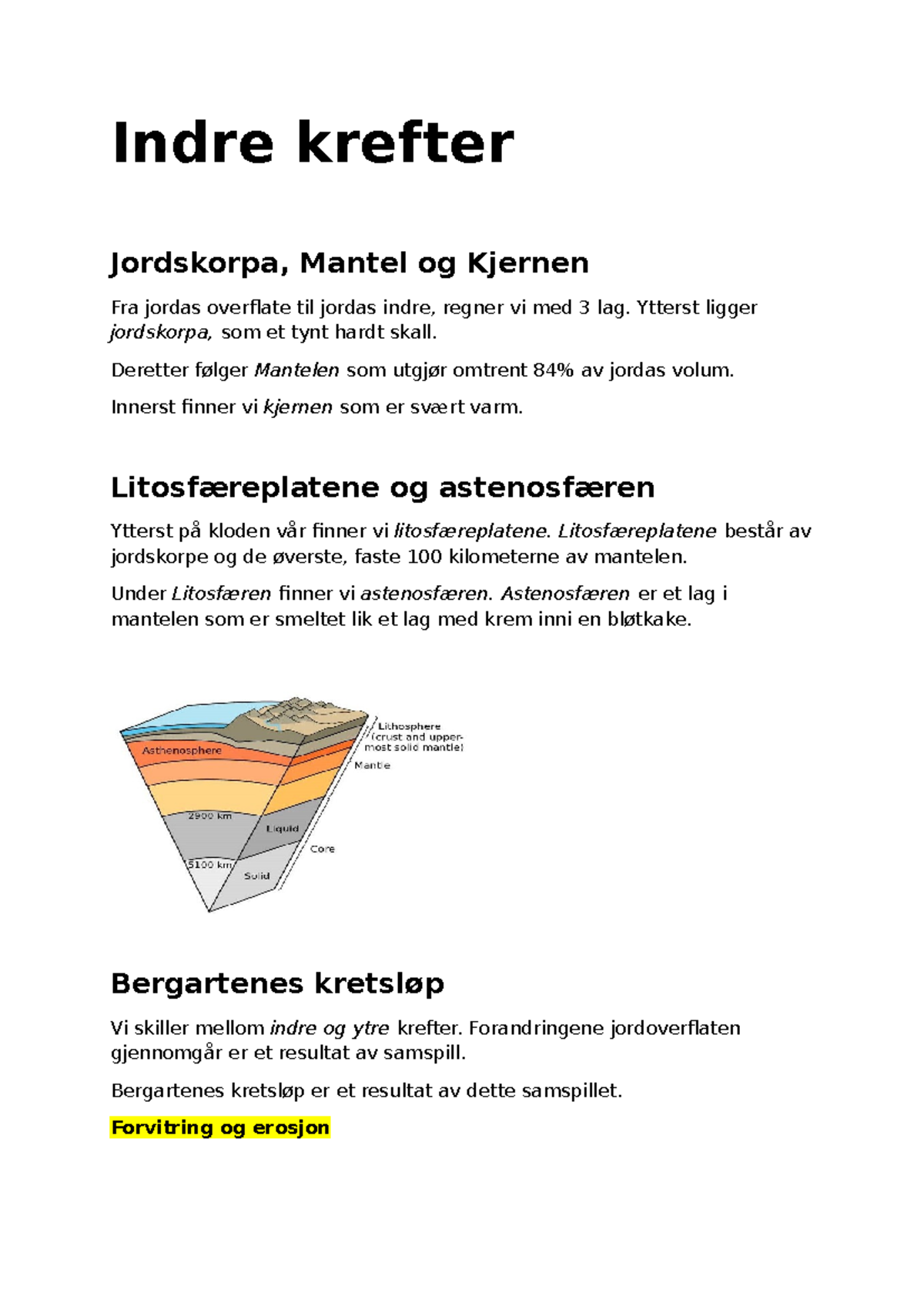 Indre og Ytre Krefter i Geografi: Jordskorpa, Mantel og Kjernen - Studocu