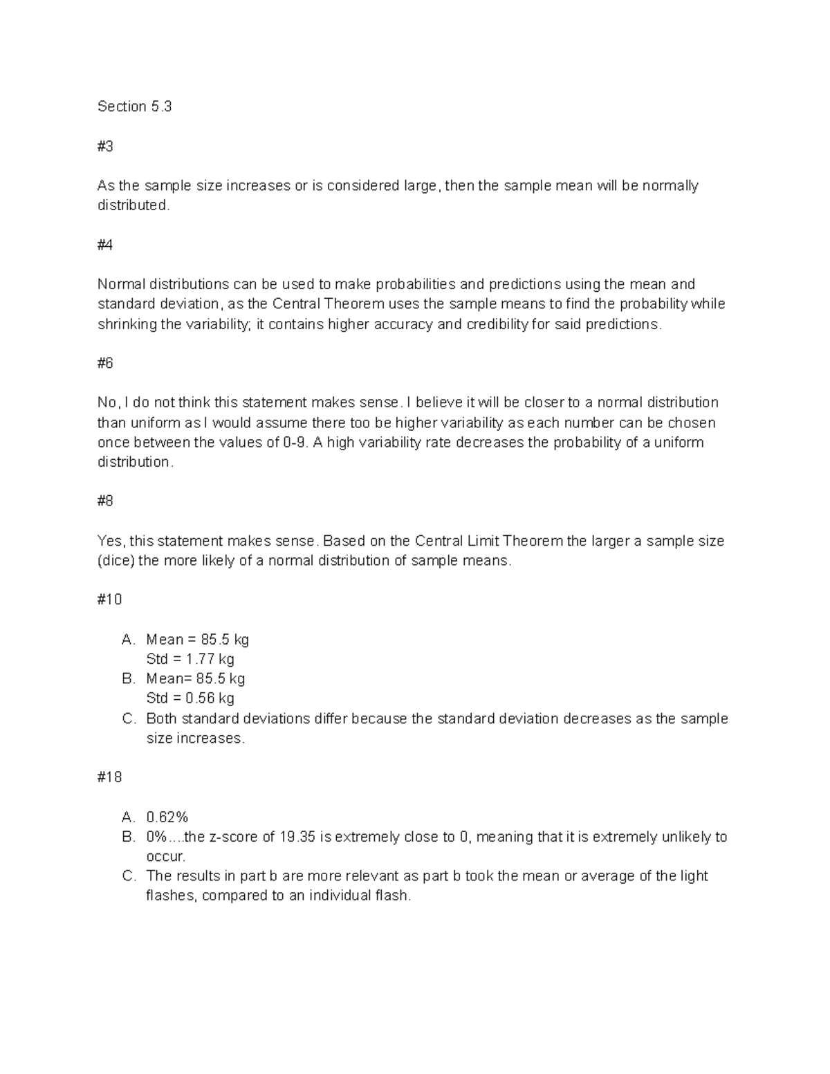 Quant Methods- Chapter 5 HW - Section 5. As the sample size increases or is considered large ...