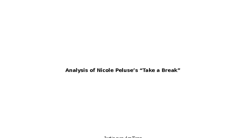 ENG 130: Final Analysis of Nicole Peluse’s "Take a Break" Article - Studocu