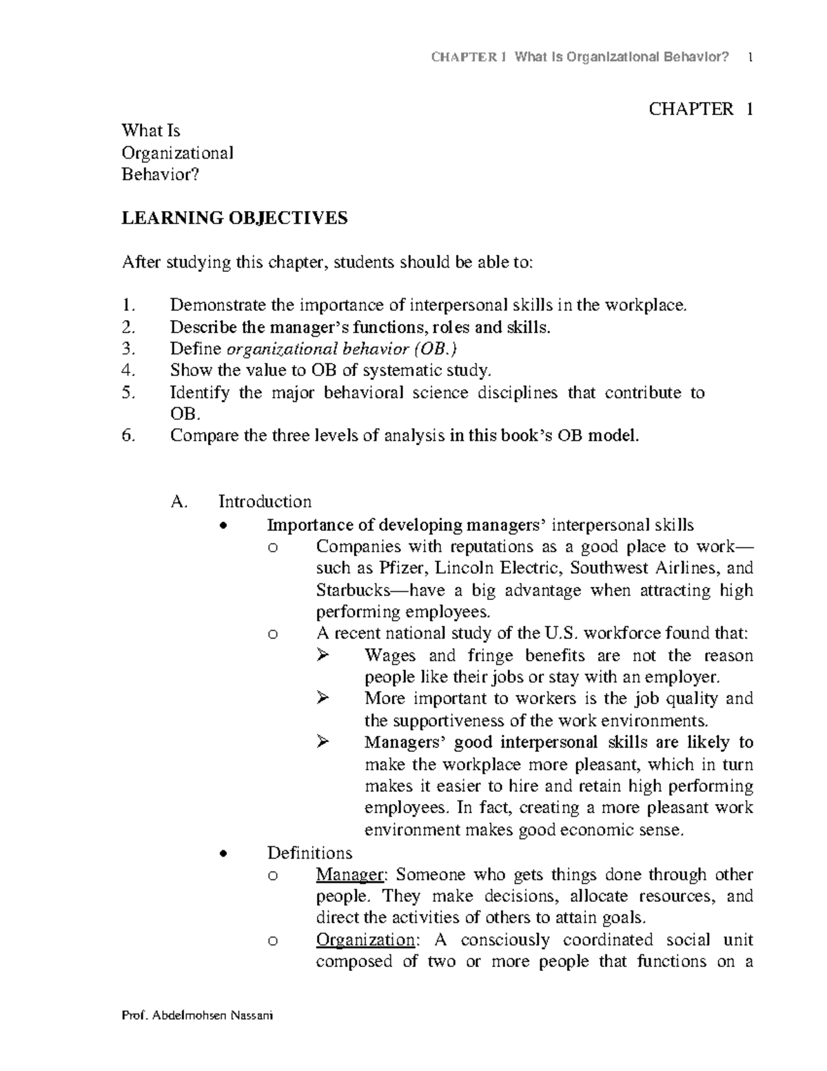 CH 1 OB - Organizational behavior is the academic study of how people ...