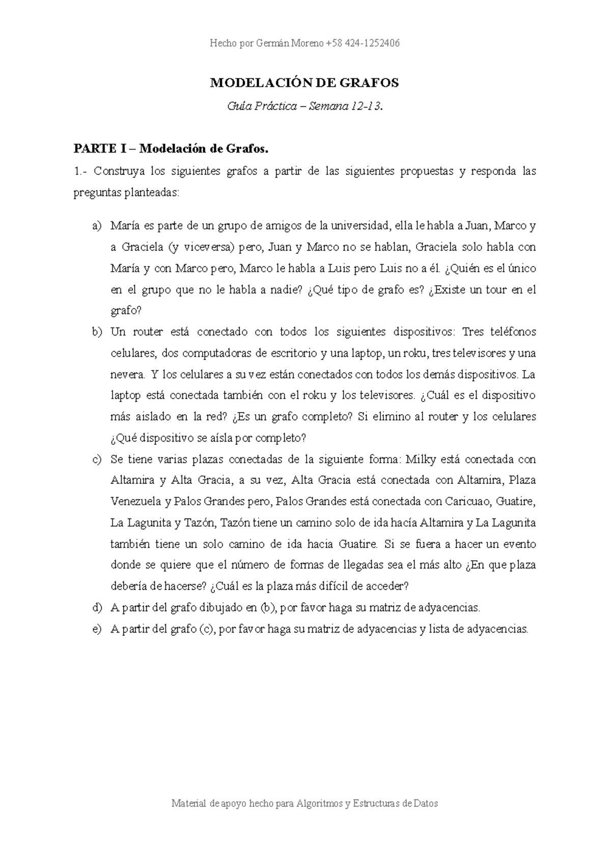 Guía Práctica de Modelación de Grafos - Algoritmos y Estructuras de ...