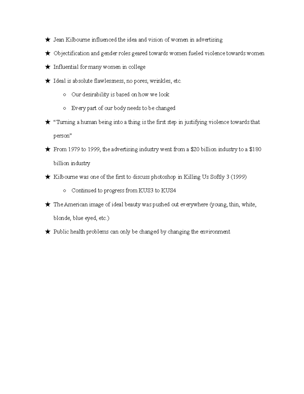 Killing Us Softly Notes - ★ Jean Kilbourne influenced the idea and ...