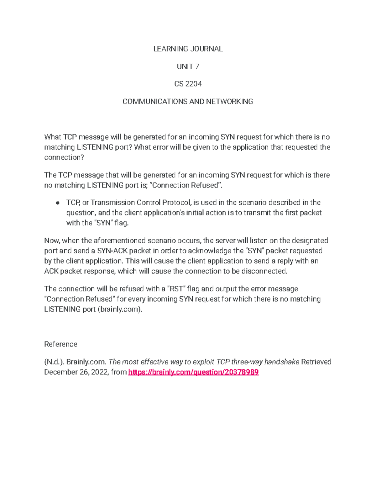 CS 2204 Learning Journal - Unit 7 - LEARNING JOURNAL UNIT 7 CS 2204 COMMUNICATIONS AND ...