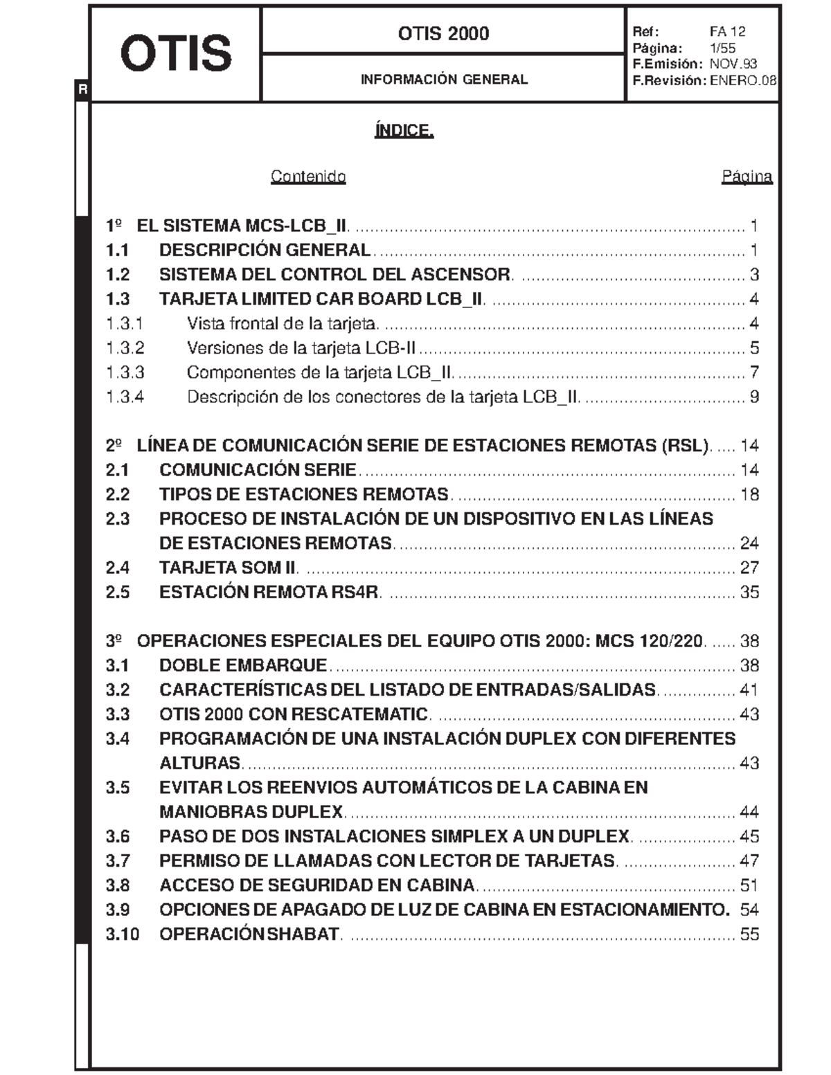Informe General sobre el Sistema OTIS 2000 MCS-LCB_II - Studocu