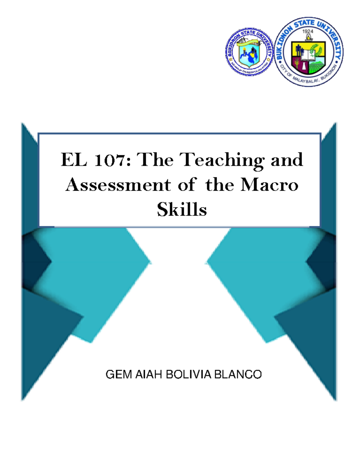 EL107 Final Exam - Teaching and Assessing the Macro Skills Module - Studocu