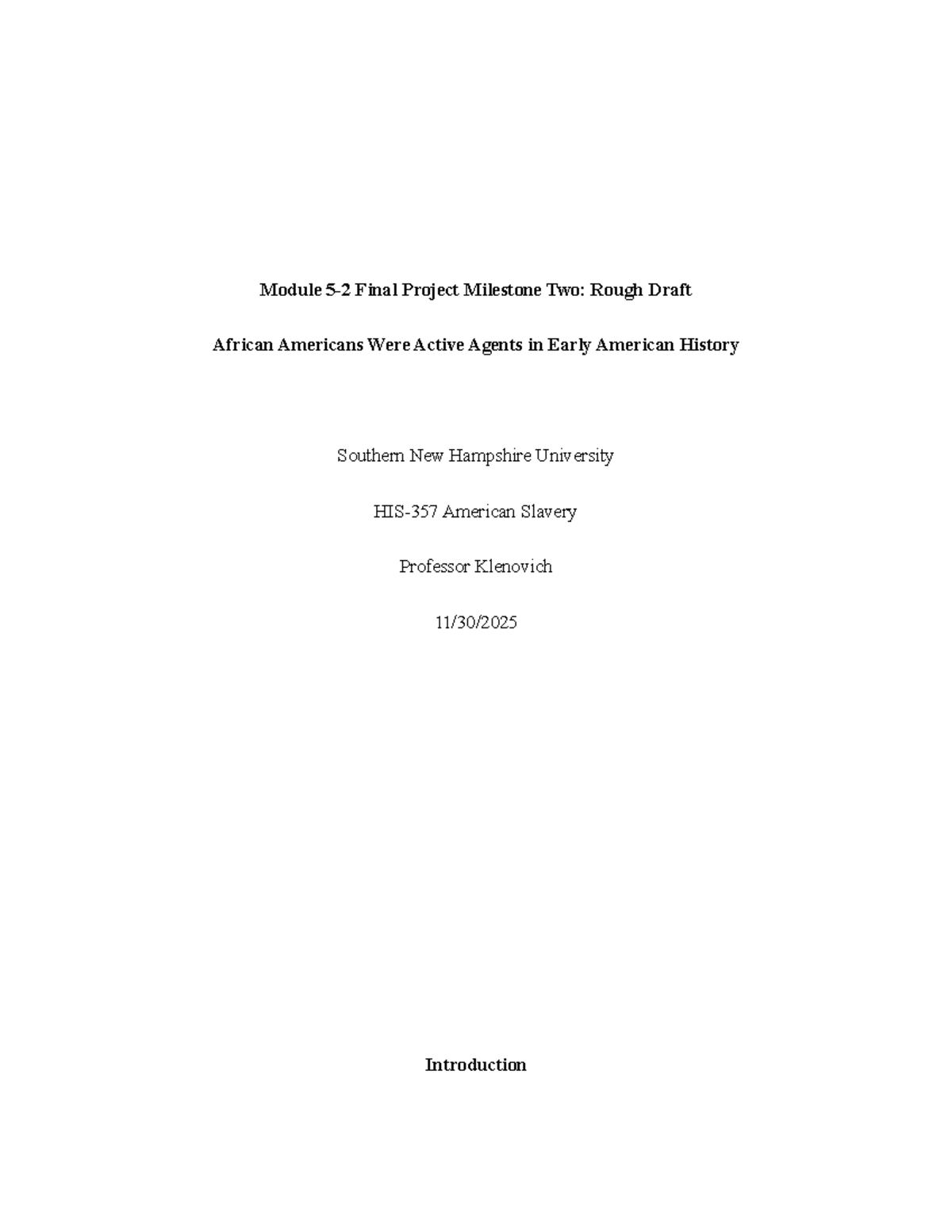 Module 5-2 Final Project: African Americans as Active Agents in Early U ...