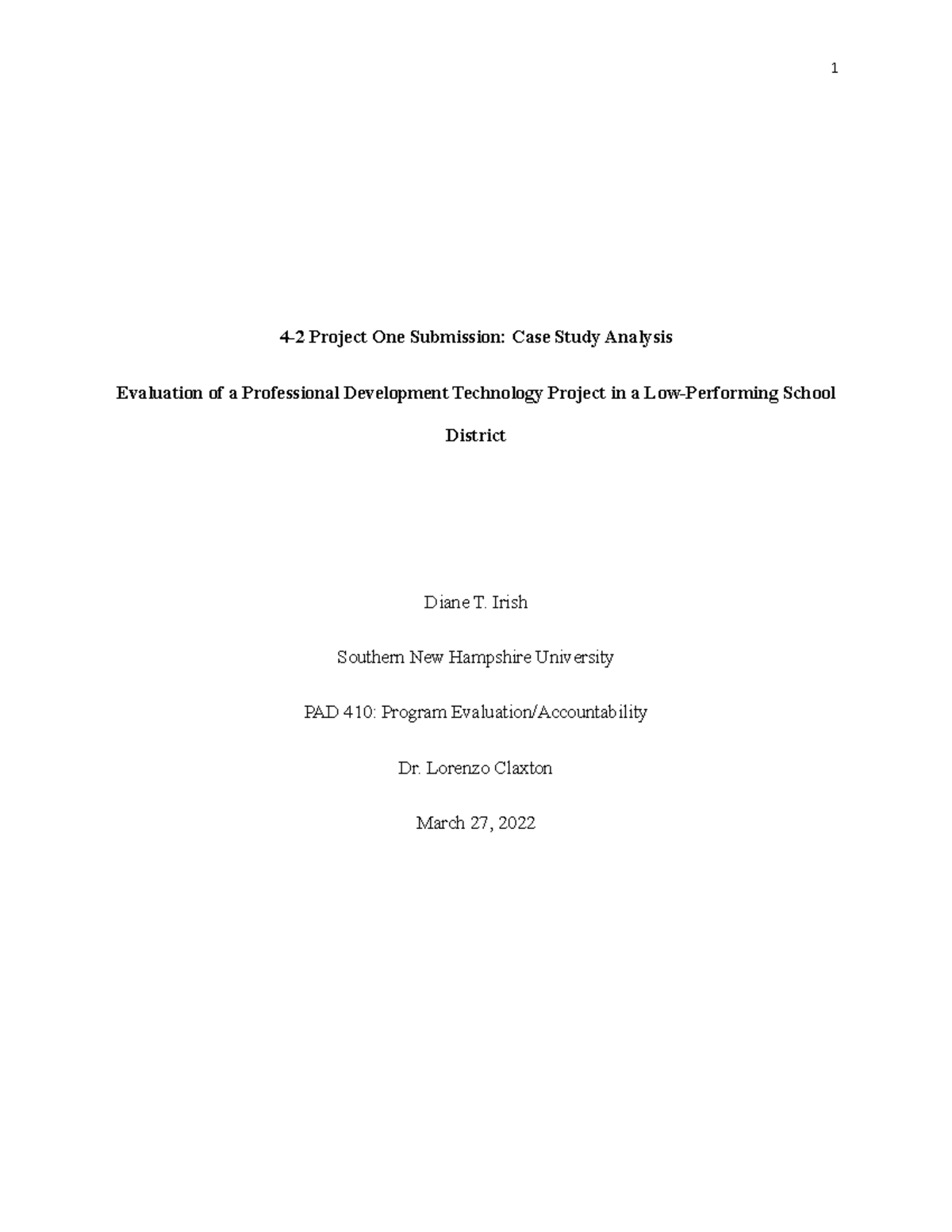 PAD 410 Final Case Study Analysis: Evaluating a Tech Project in Low ...