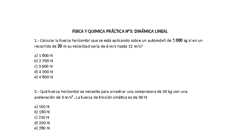 FISICA Y QUIMICA PRÁCTICA GRUPAL N°5: DINÁMICA LINEAL - Studocu