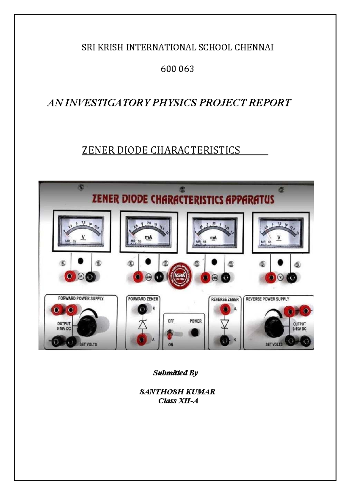 Zener Diode Characteristics: Investigatory Project Report (PHYS 101 ...