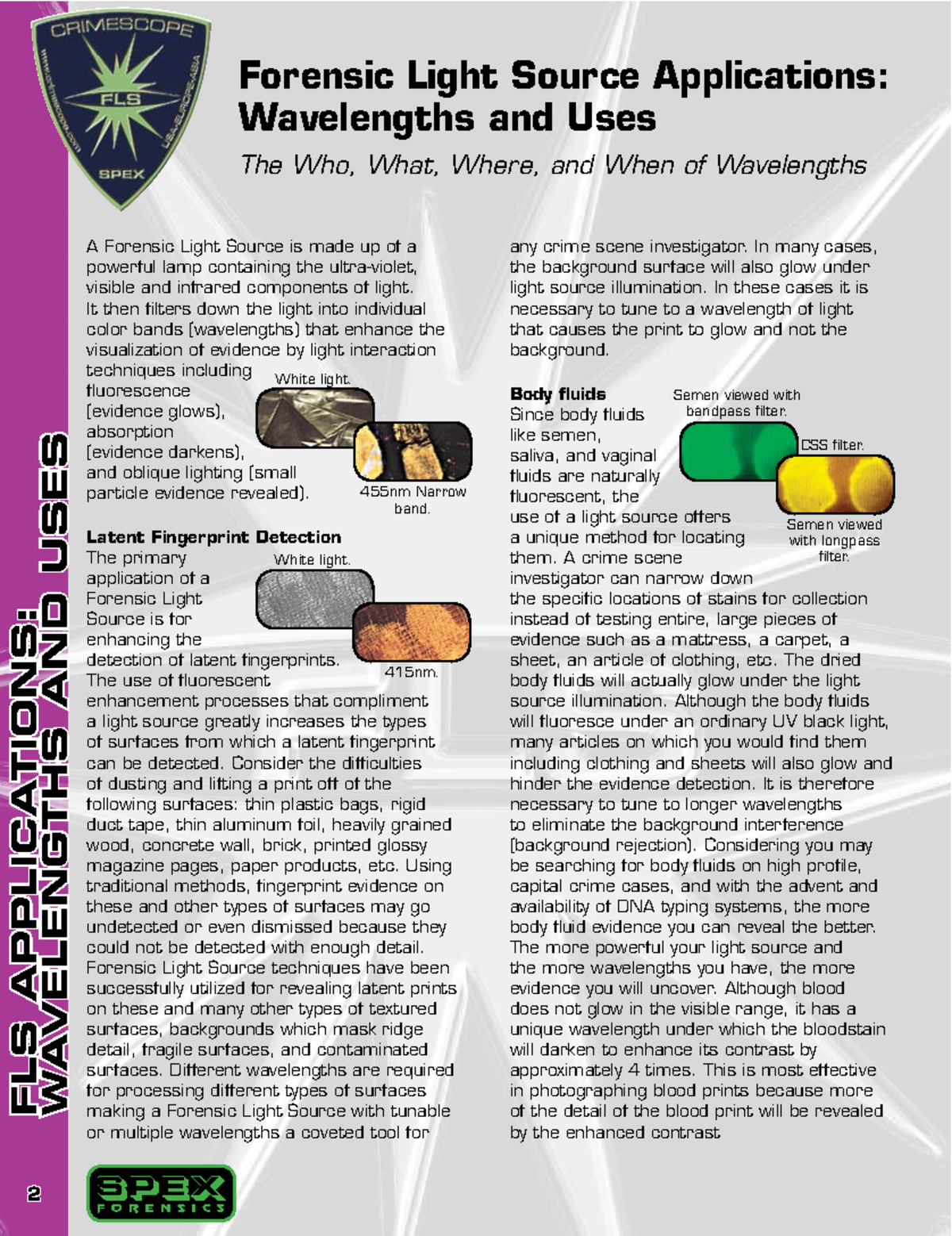 Forensic light sources - FLS App L ic A tion S : W A ve L ength S A nd ...