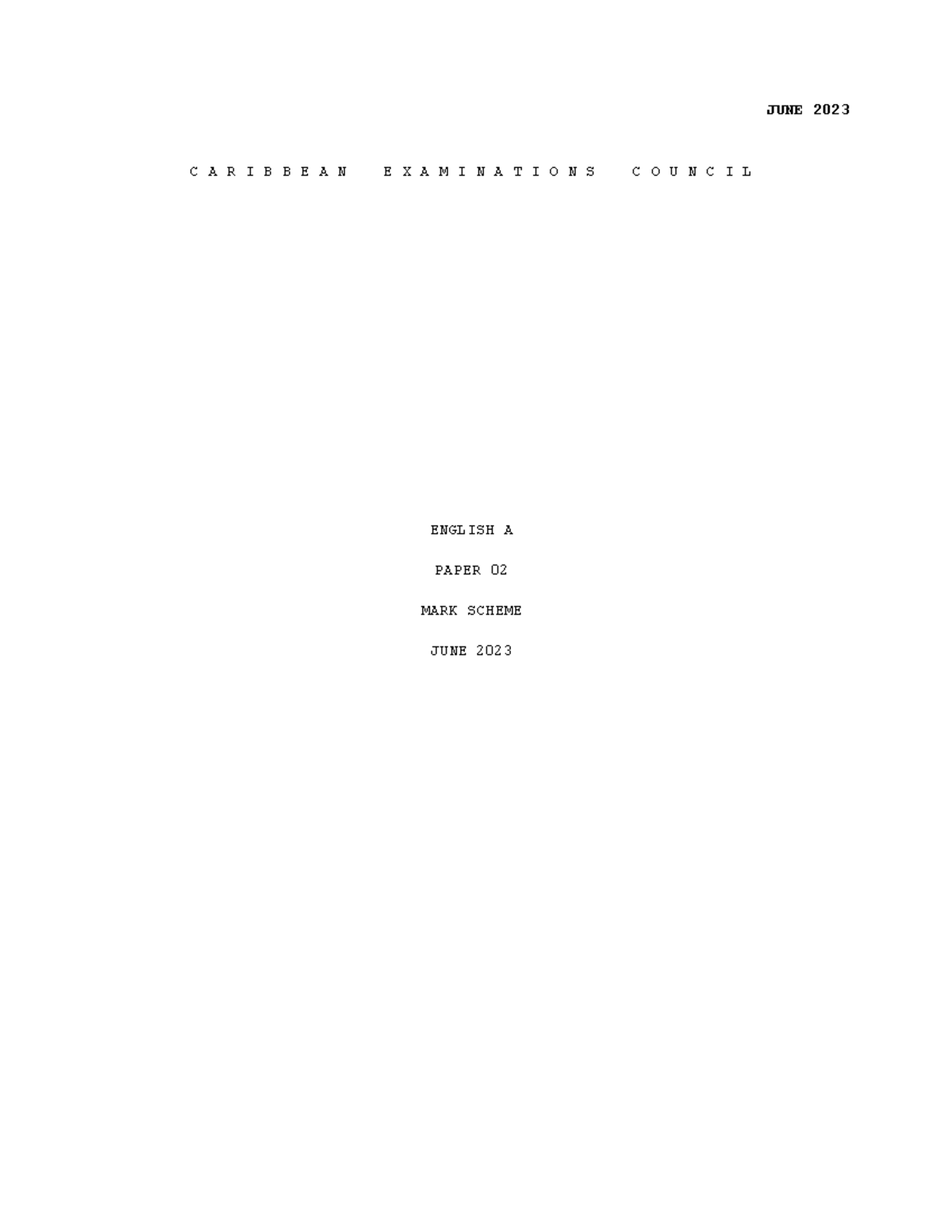 CXC ENG A JUNE 2023 P2 Q1 Mark Scheme and Summary Guidelines - Studocu