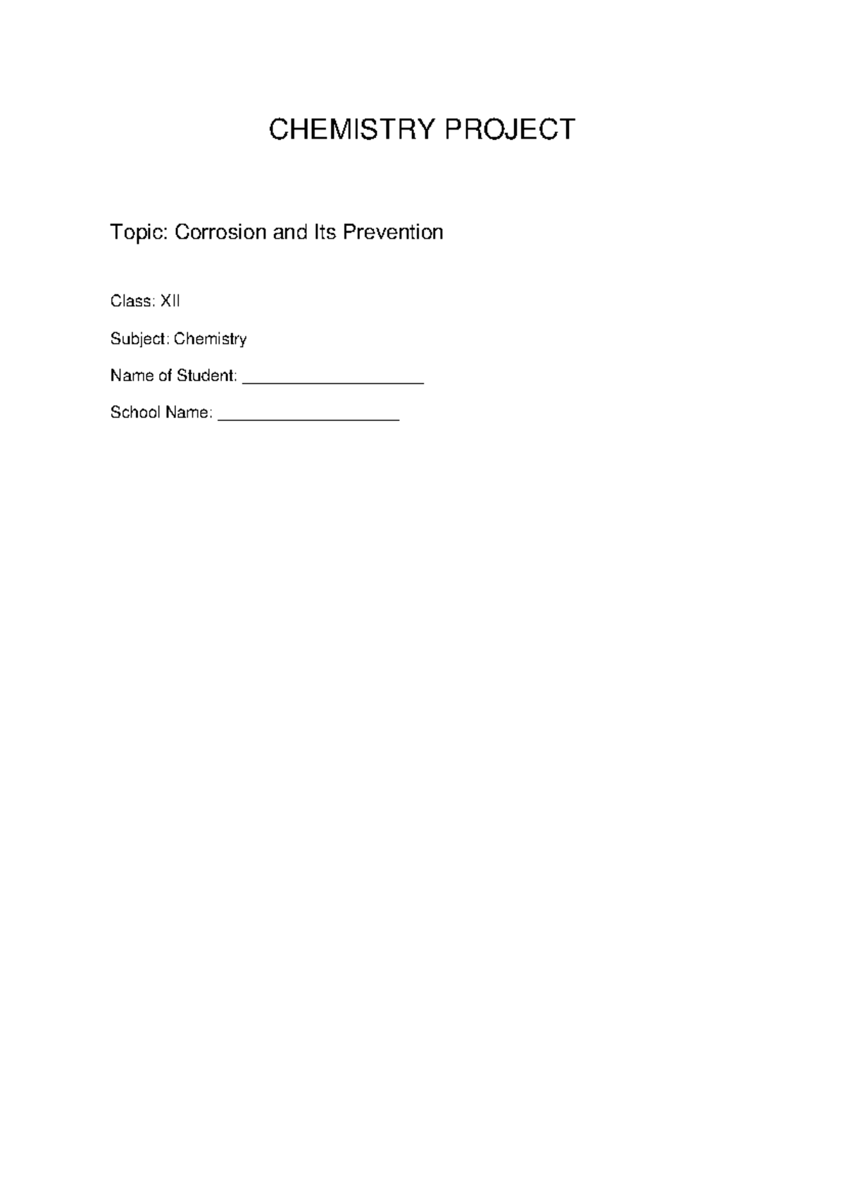 CHEMISTRY PROJECT: Corrosion & Its Prevention (Class XII) - Studocu
