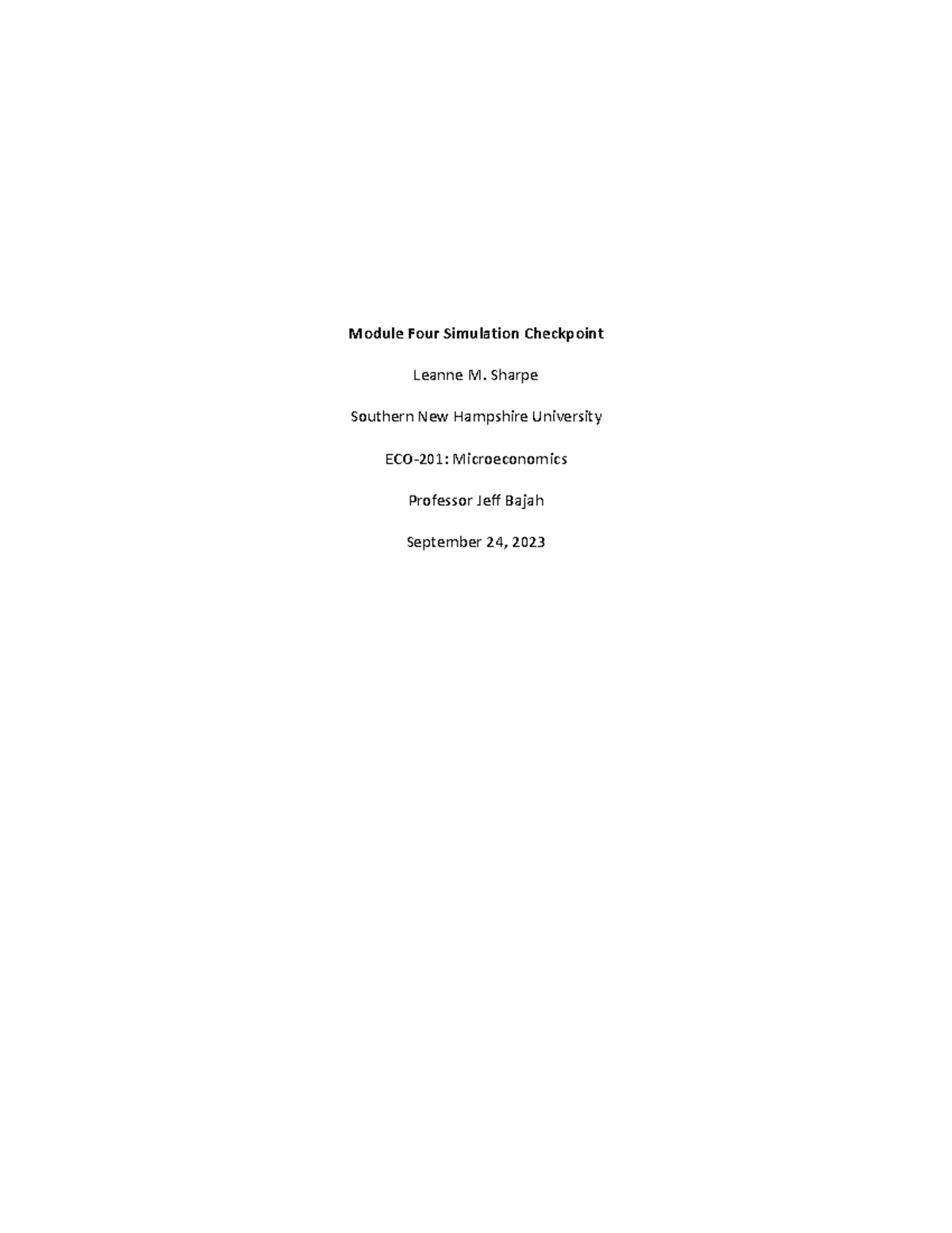 Module Four Simulation Checkpoint - Sharpe Southern New Hampshire ...