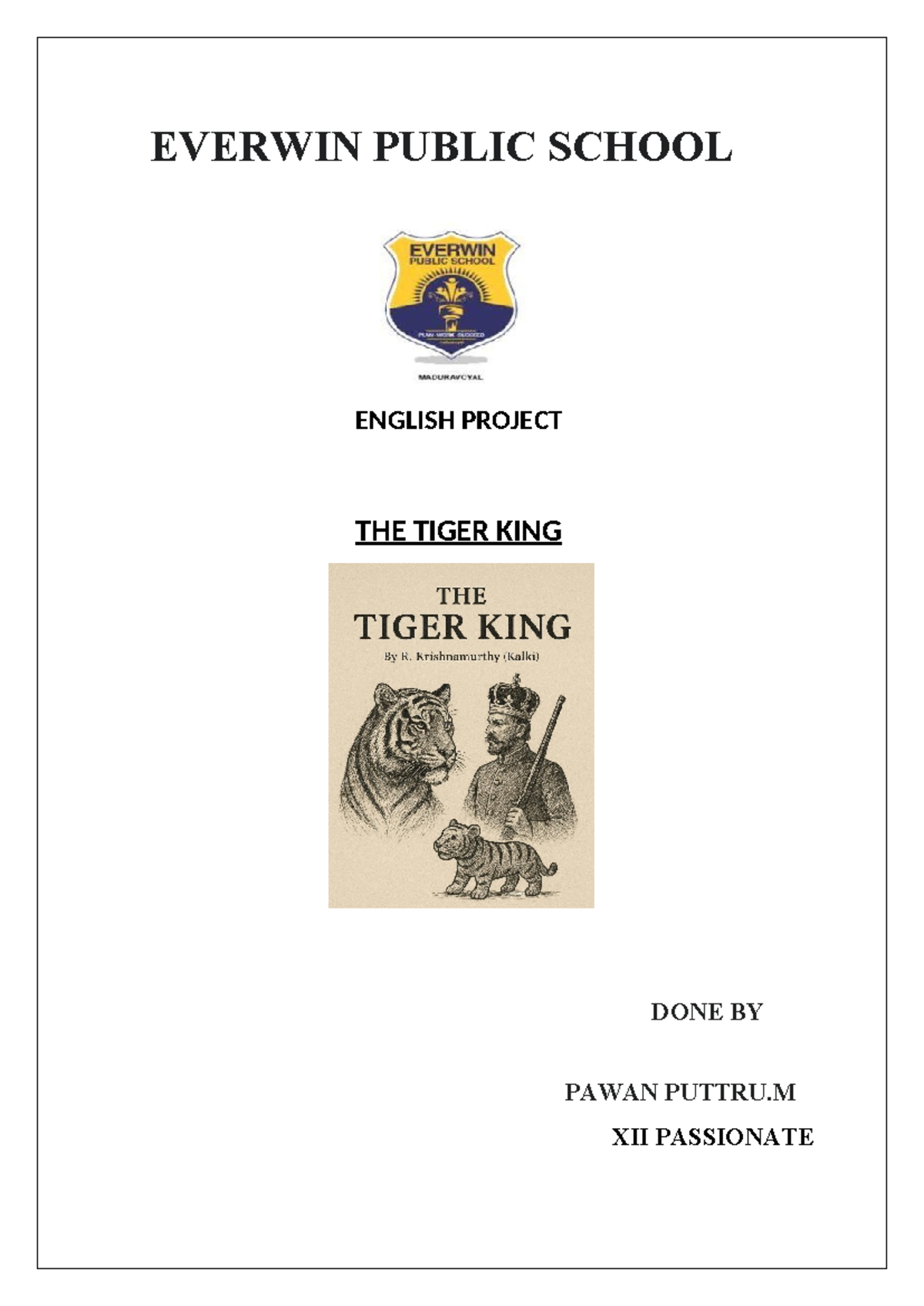 XII Passionate English Project: The Tiger King Analysis - Studocu
