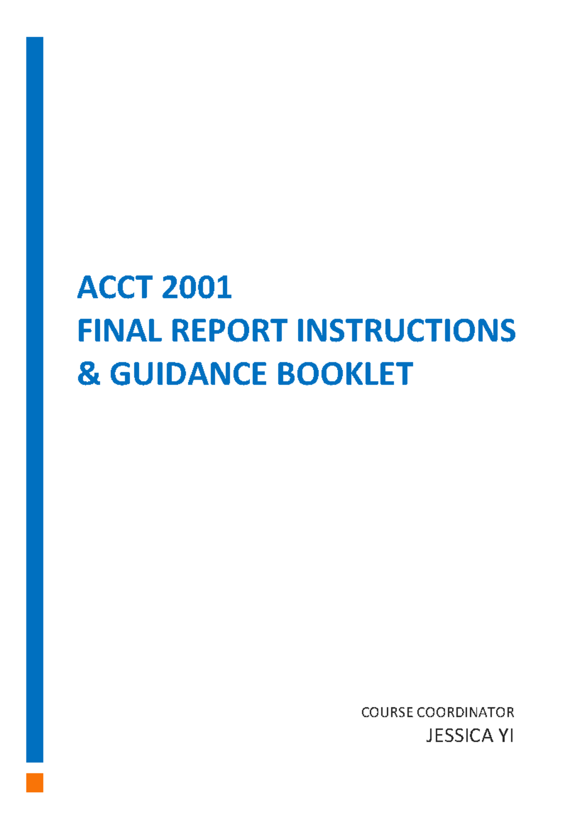 ACCT 2001 Final Report Assignment Instructions & Guidance Booklet - Studocu