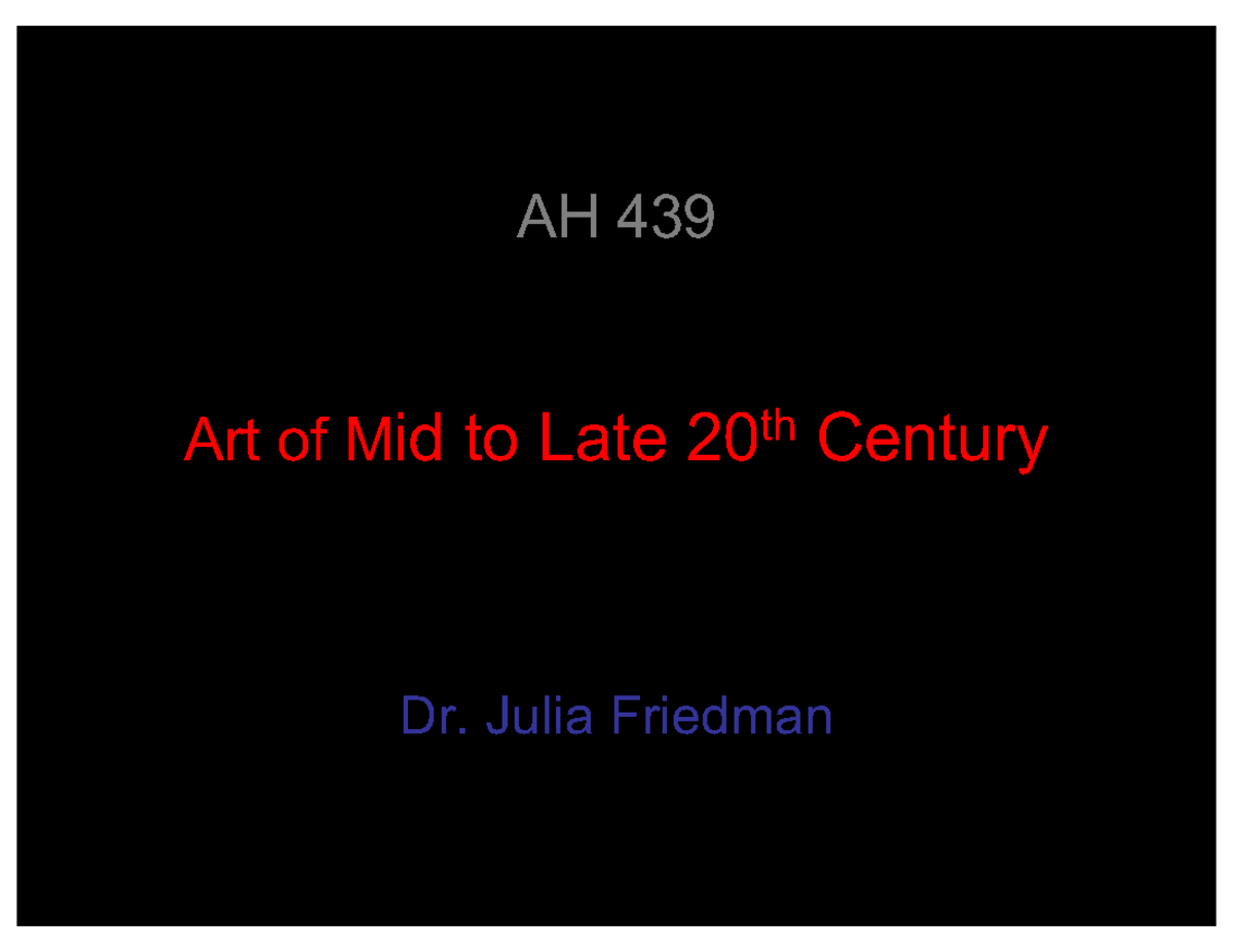 Art of Mid to Late 20th Century: AH 439 Course Insights and Analysis ...
