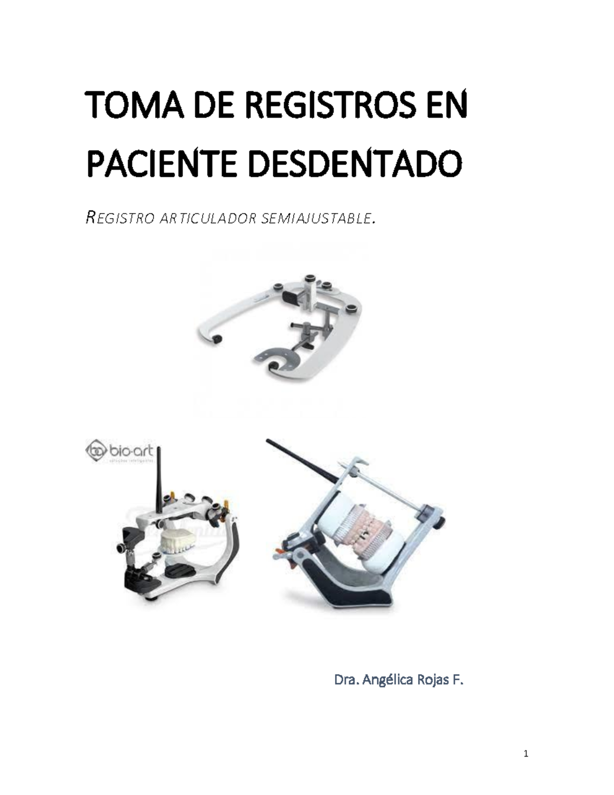 Toma de registros en paciente desdentado - TOMA DE REGISTROS EN ...
