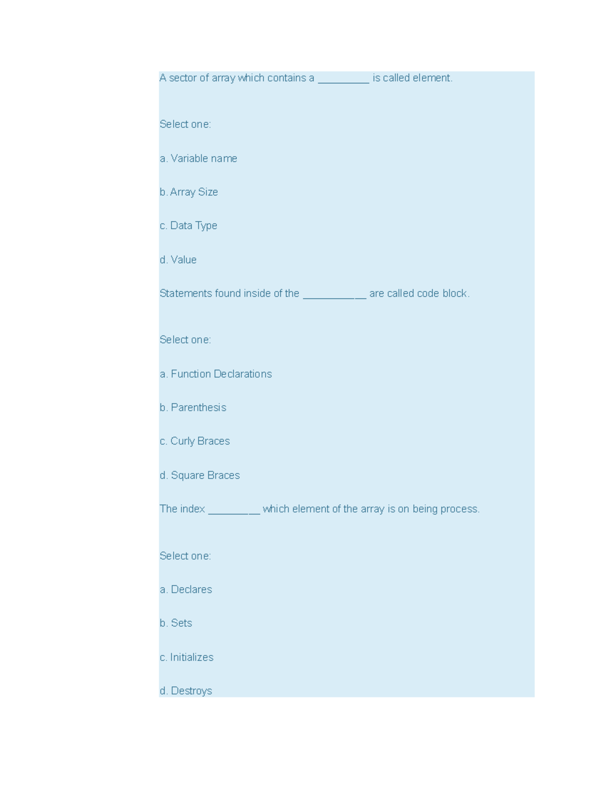 Computer Programming (Part 1) - A sector of array which contains a _________ is called element ...