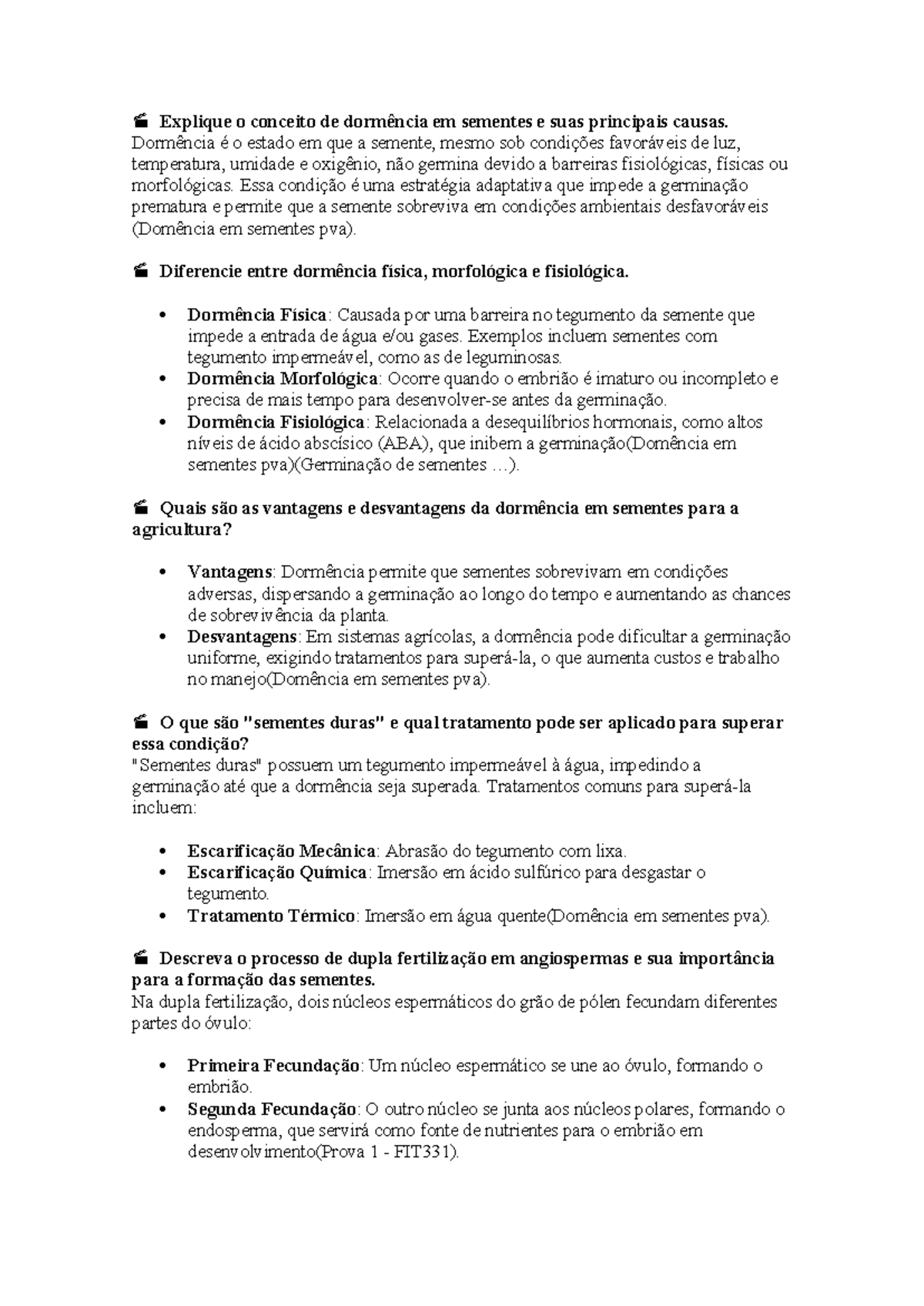 Prova 2 de (Germinação) - FIT-331 - Explique o conceito de dormência em ...