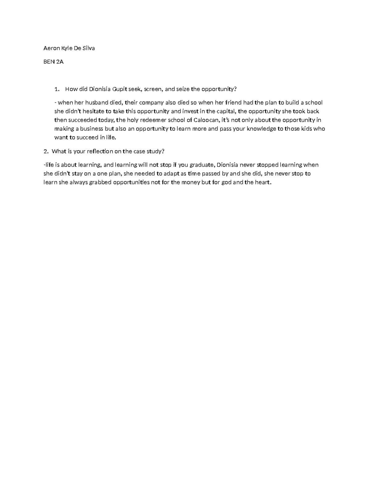 Case study - Aeron Kyle De Silva BEN 2A 1. How did Dionisia Gupit seek ...