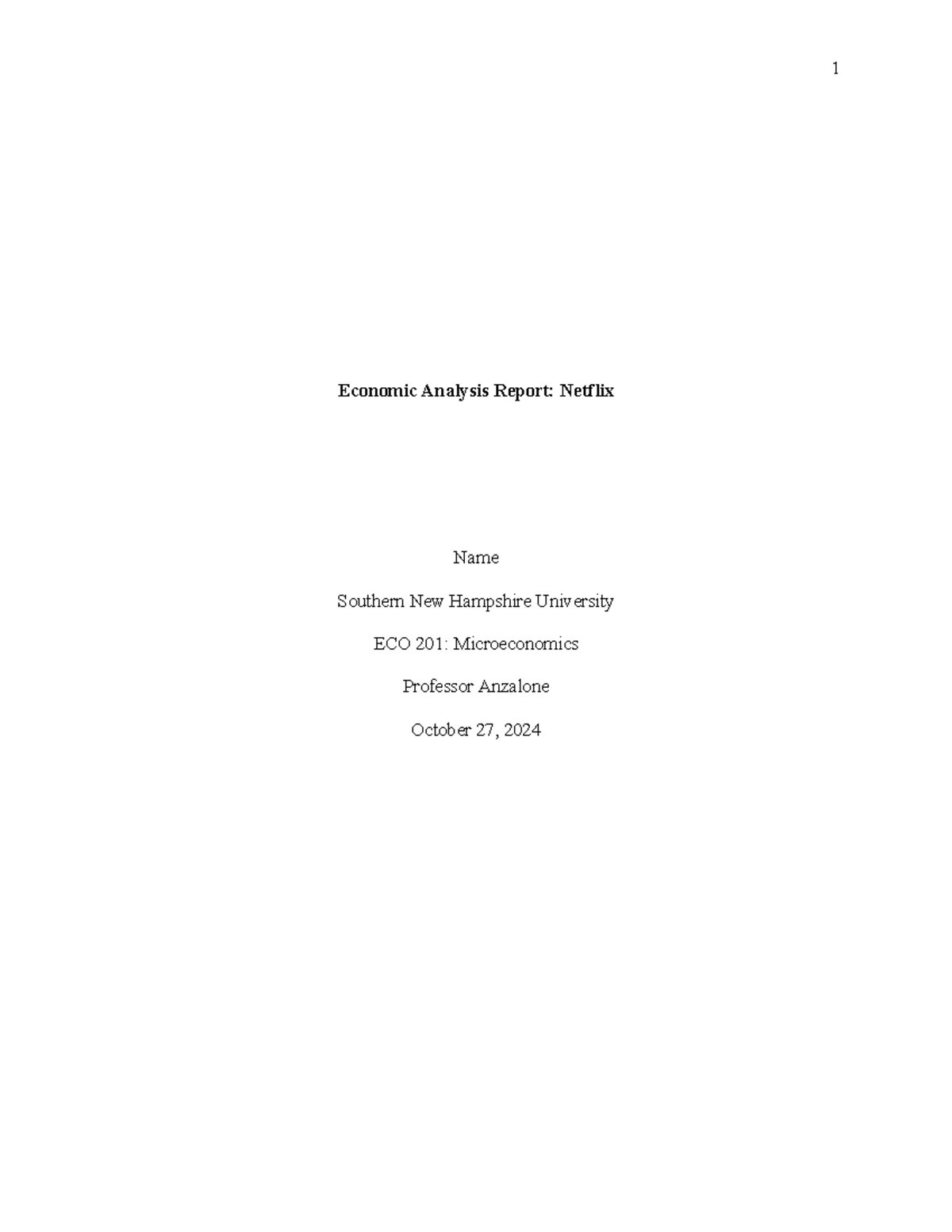 ECO 201 Economic Analysis Report on Netflix: Market Dynamics ...