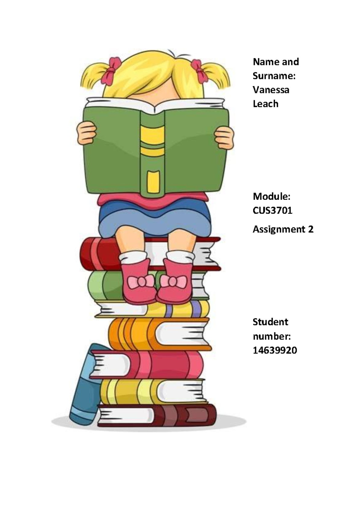 CUS3701 Assignment 2: Cognitive Load, Curriculum, and Teaching ...