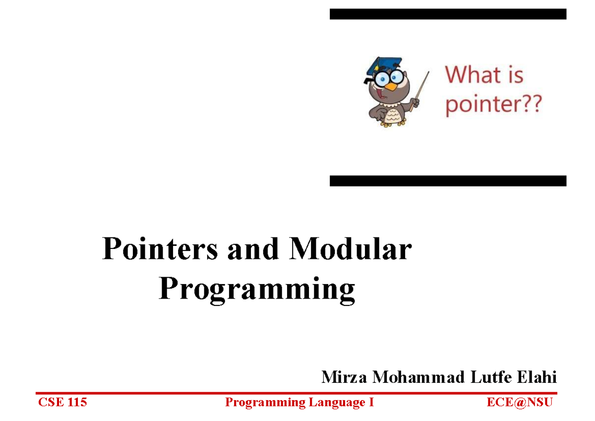 Pointers and Modular Programming Overview - CSE 115 Programming Language I - Studocu