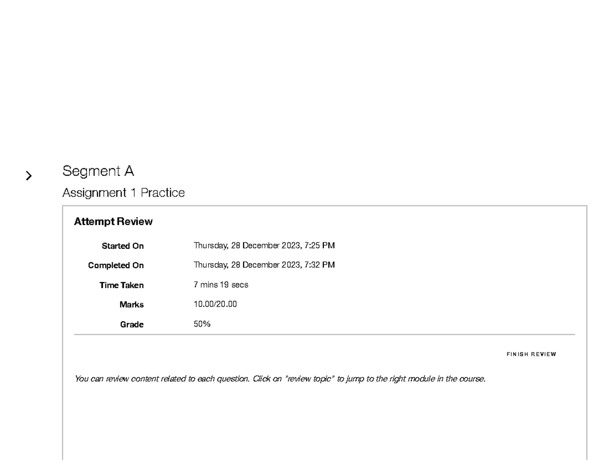 Assignment 1 Practice Attempt review - Segment A Assignment 1 Practice ...
