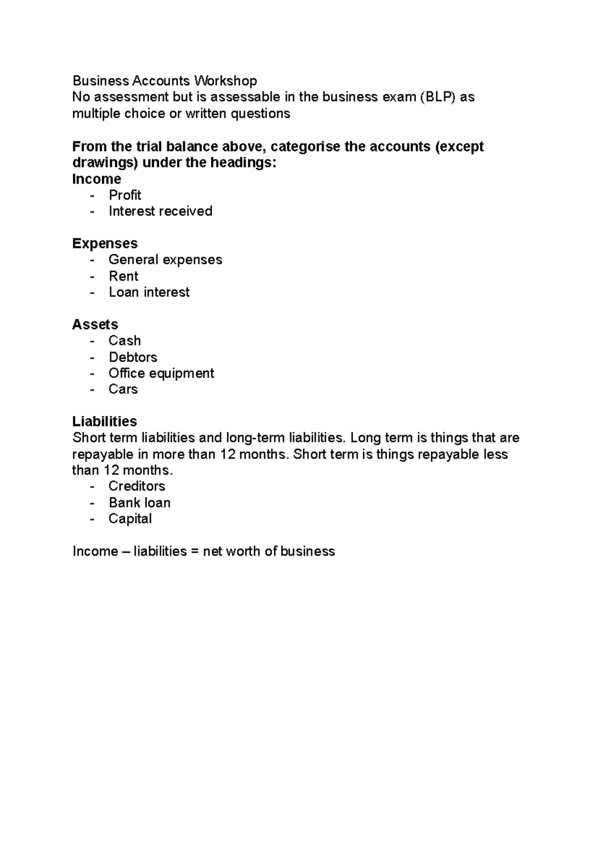 Business Accounts Workshop - Long term is things that are repayable in ...