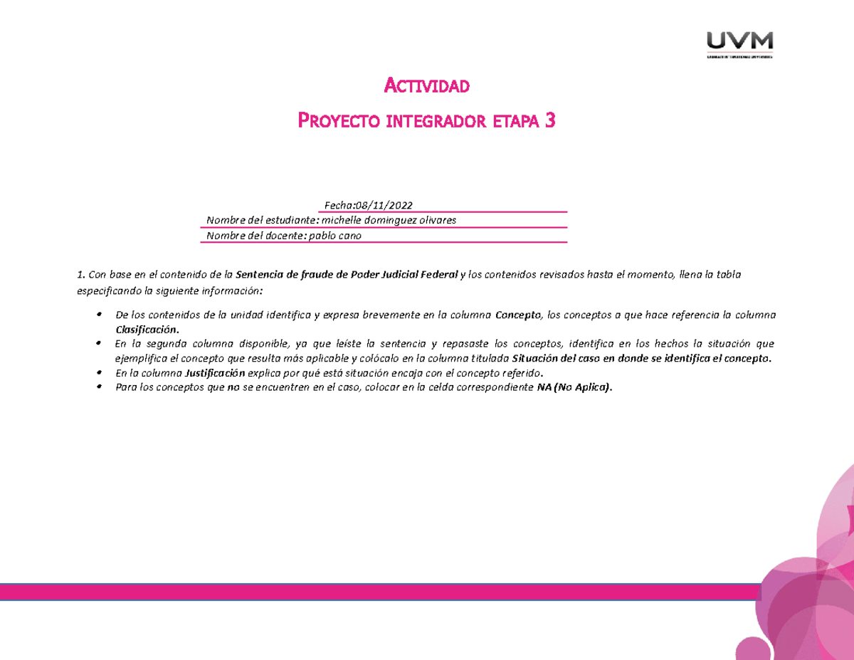 Penal actividad 4 proyecto 3 - ACTIVIDAD PROYECTO INTEGRADOR ETAPA 3 Fecha:08/11/ Nombre del ...
