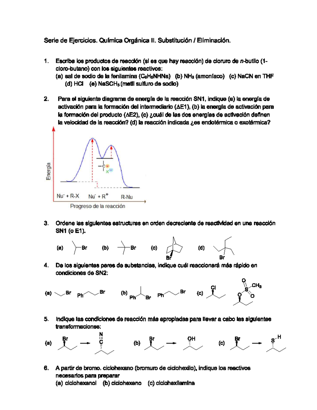 Serie QOII - Serie de Ejercicios. Química Orgánica II. Substitución ...