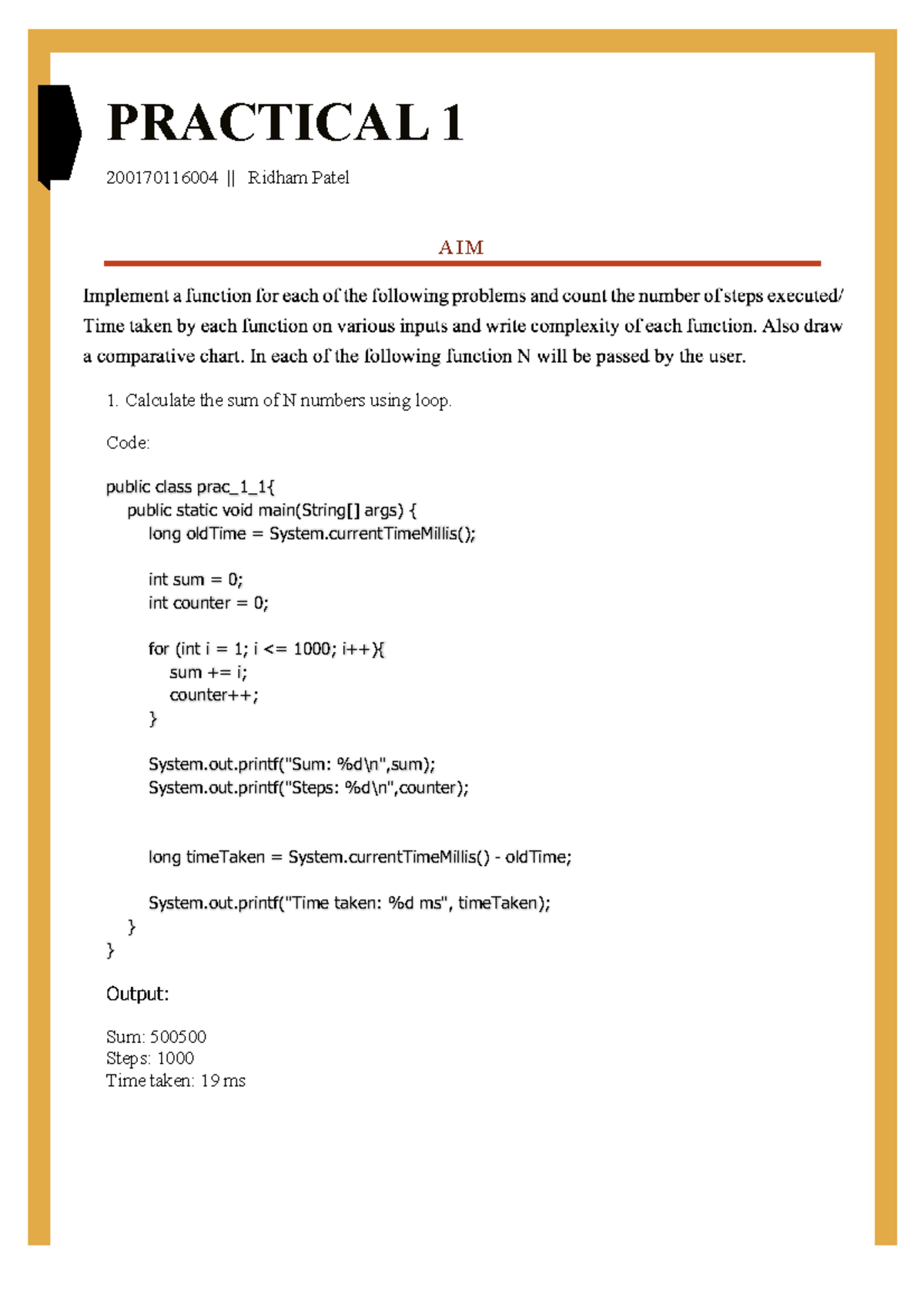 Practical 1 ADA - PRACTICAL 1 200170116004 || Ridham Patel AIM Implement a function for each of ...