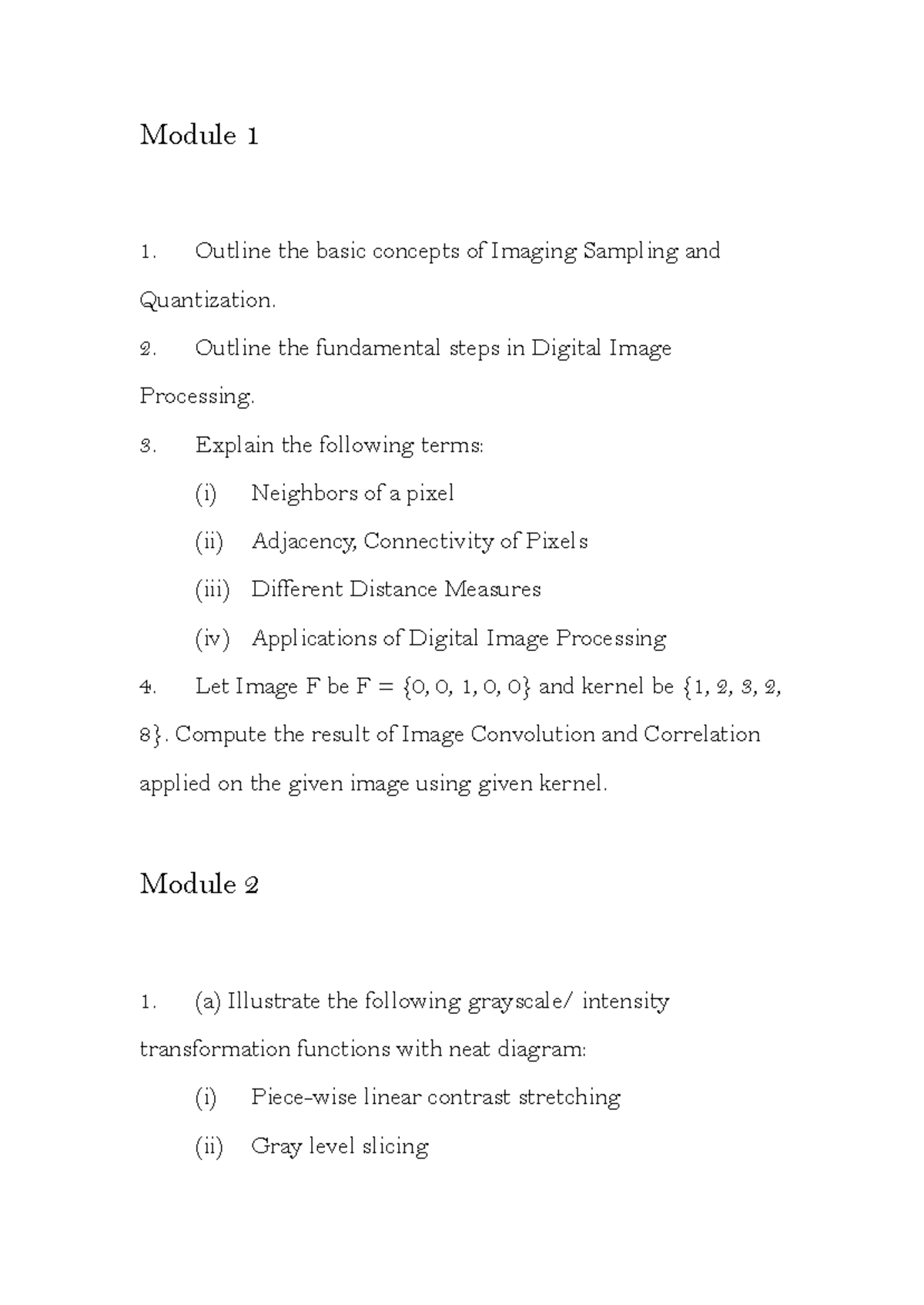 DIP Questions - Module 1 Outline the basic concepts of Imaging Sampling ...