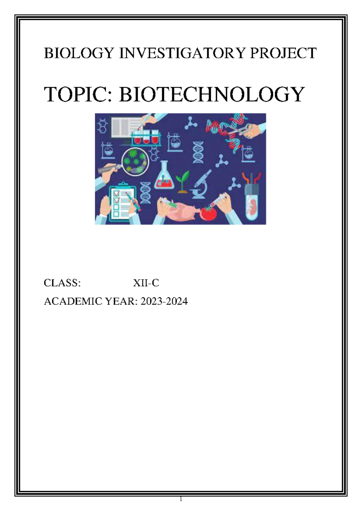 BIO 101: Investigatory Project on Biotechnology - Academic Year 1 - Studocu