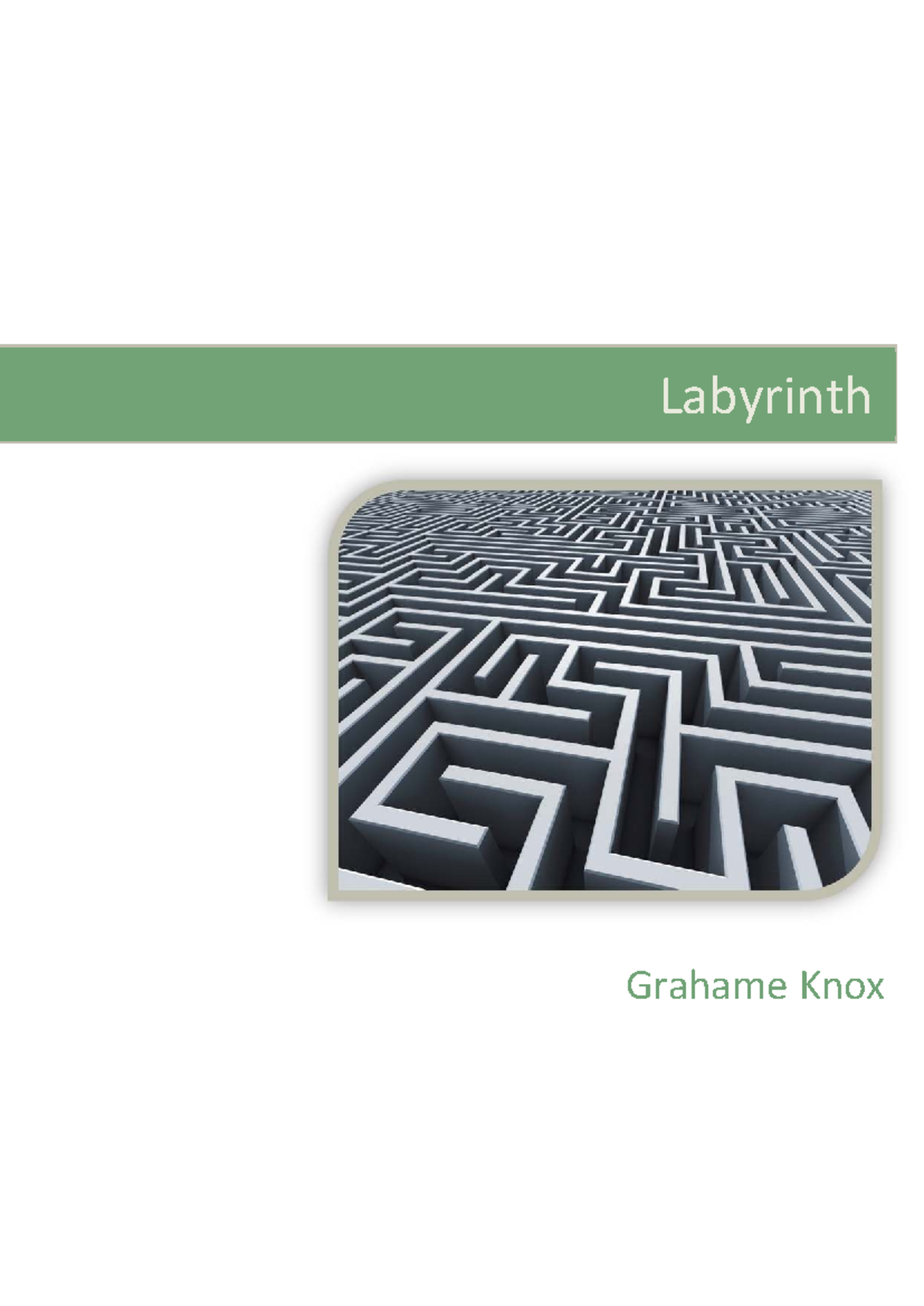Labyrinth - Team building - Labyrinth Grahame Knox insight.typepad.co ...