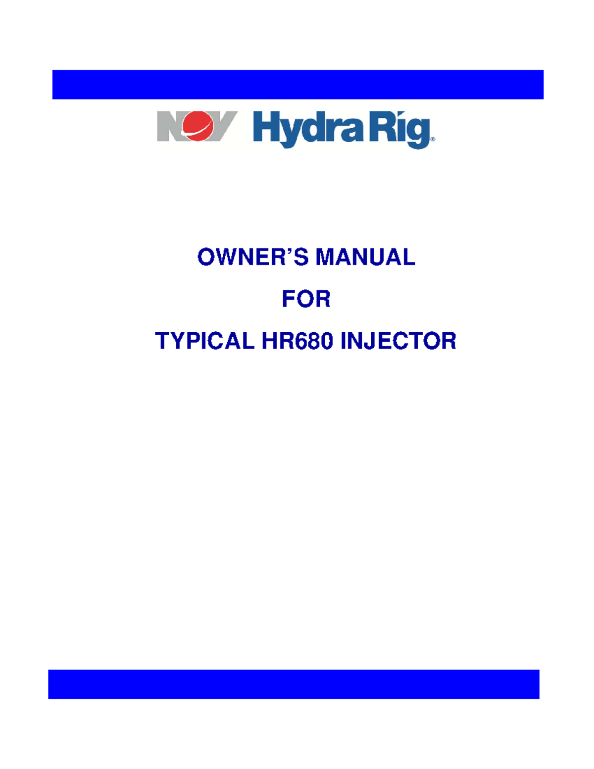 Owner's Manual for Typical HR680 Injector - NOV Hydra Rig - Studocu