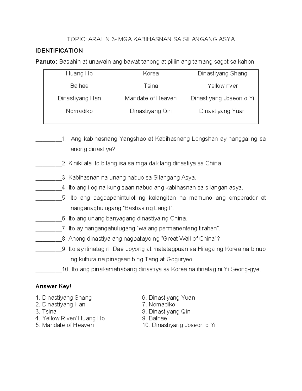 ASYA - Exam Qs on Aralin 3: Mga Kabihasnan sa Silangang Asya - Studocu
