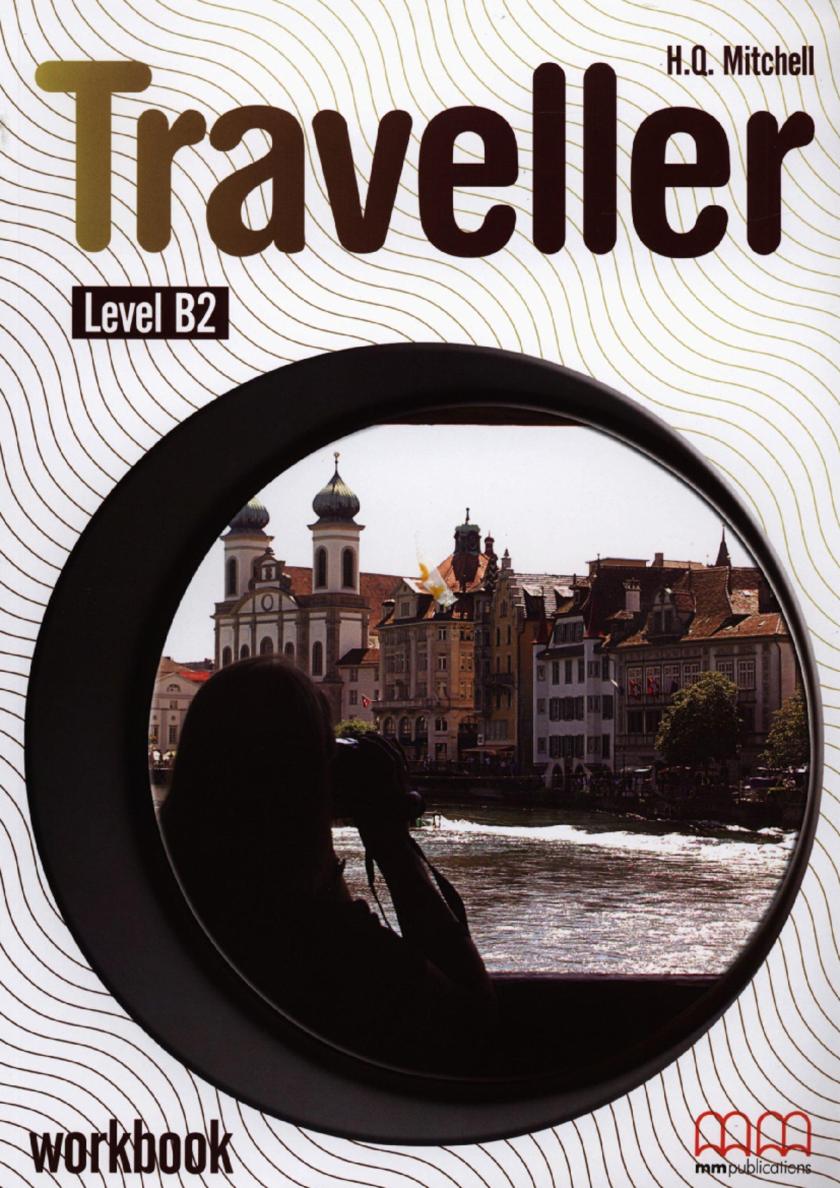 B2 Level Traveller Workbook - Compressed Version - Studocu