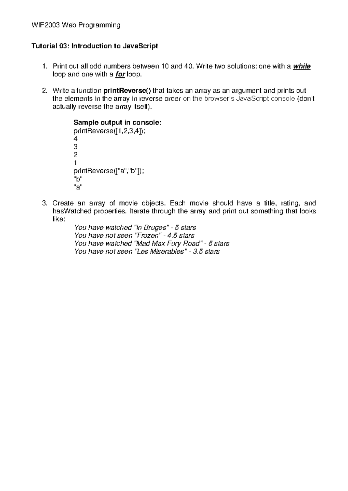 WIF2003 Tutorial 03 - WIF2003 Web Programming Tutorial 03: Introduction to JavaScript 1. Print ...
