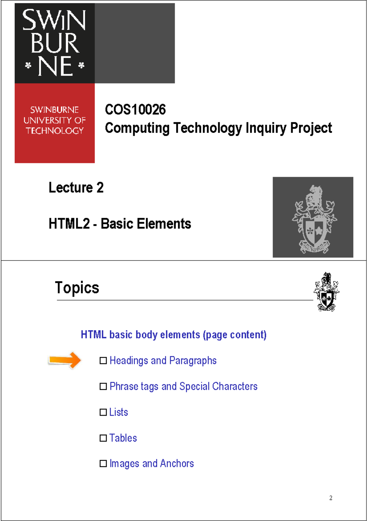 COS10026 Computing Technology Inquiry Project: L2 HTML2 Basics - Studocu