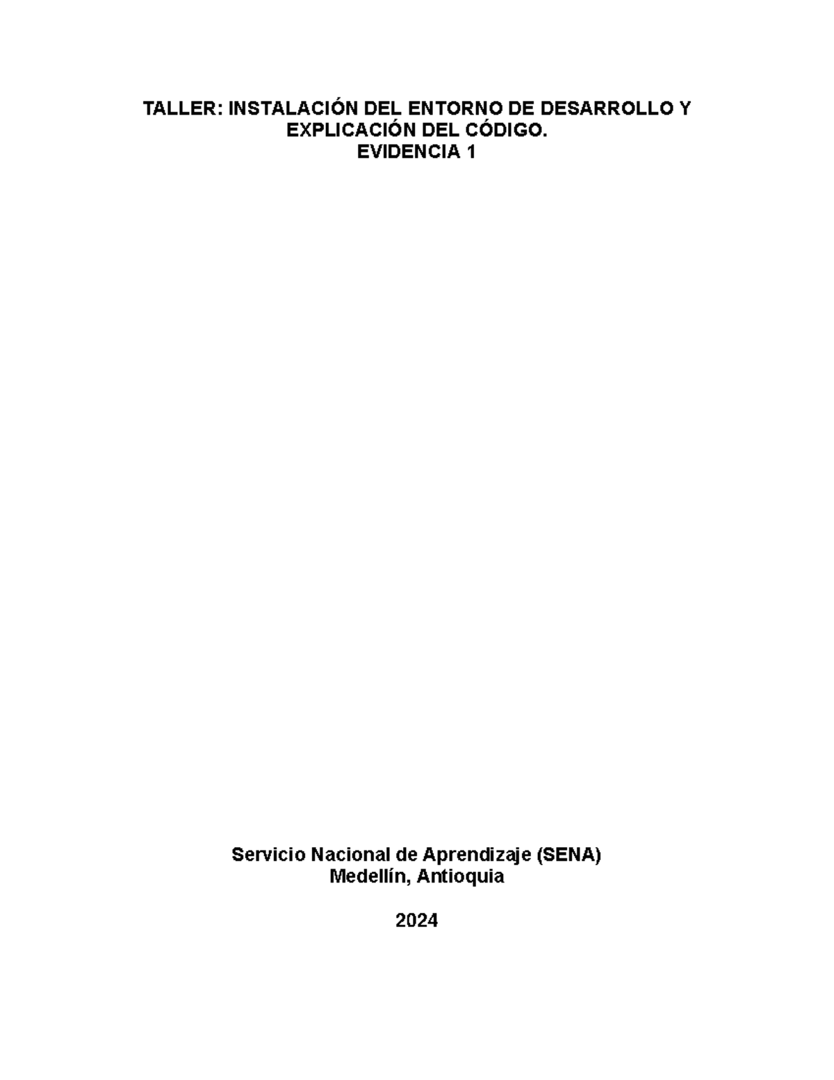 Taller 1 - Instalación del Entorno de Desarrollo y Explicación del ...