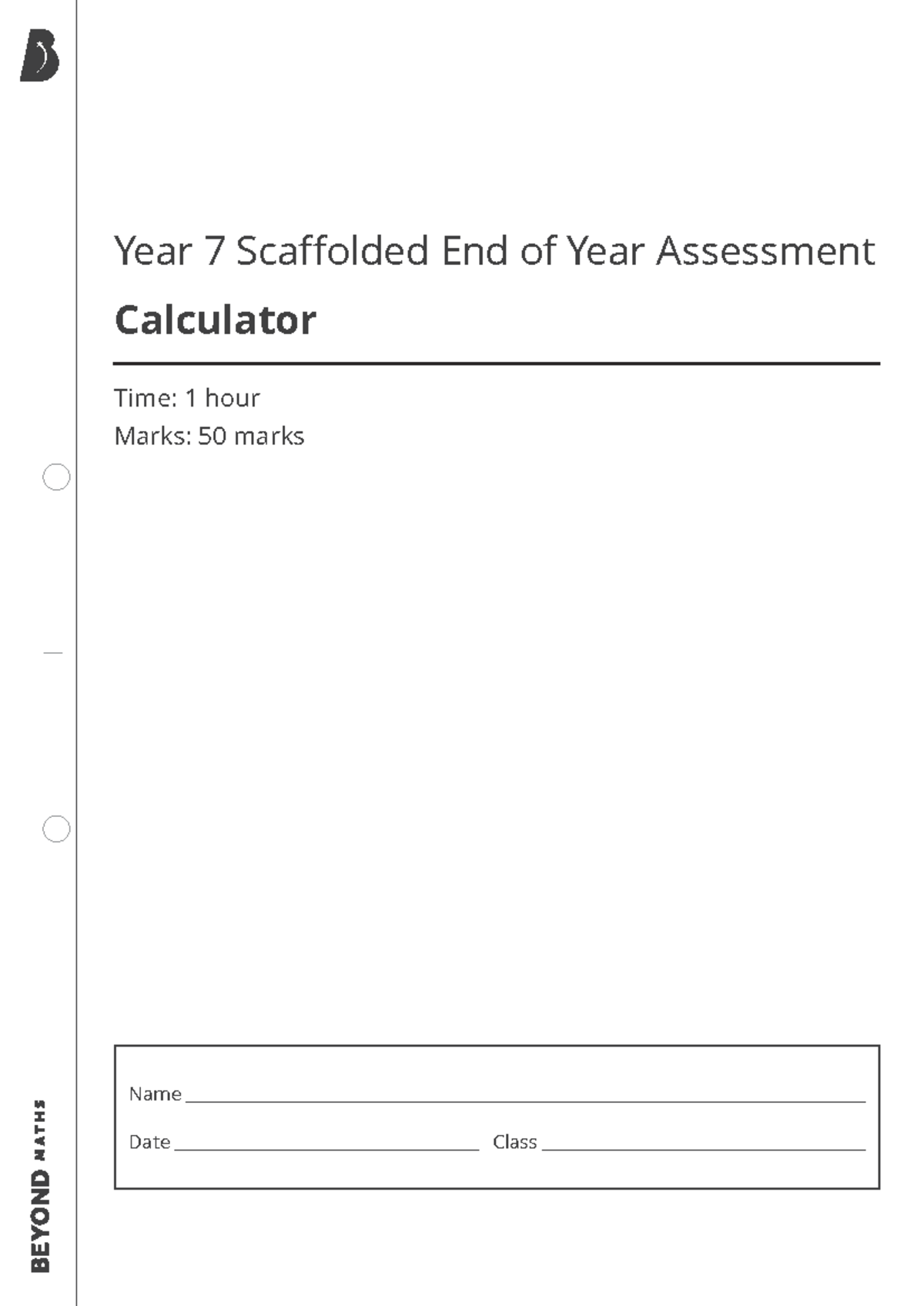 Y7 Scaffolded End of Year Assessment (Calculator) - 50 Marks - Studocu