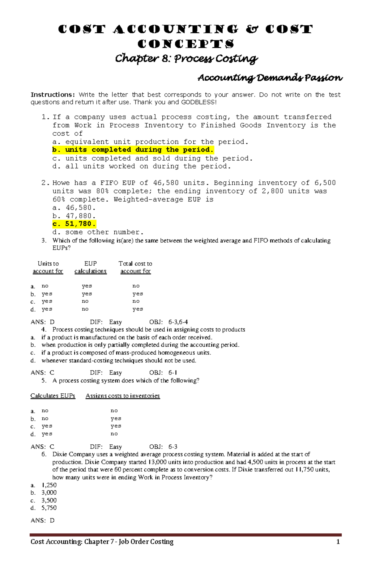Feismo - Gkbvjh - COST ACCOUNTING & COST CONCEPTS Chapter 8: Process Costing Accounting Demands ...