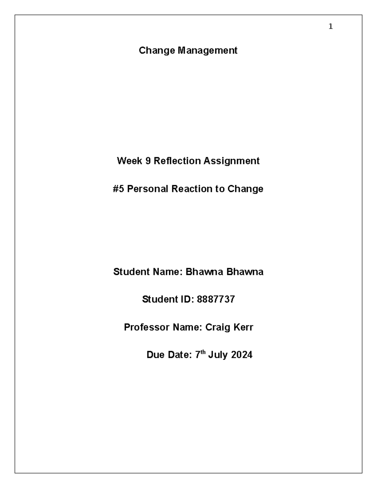 Change Management (CM 101) Week 9 Reflection: Personal Reactions to ...