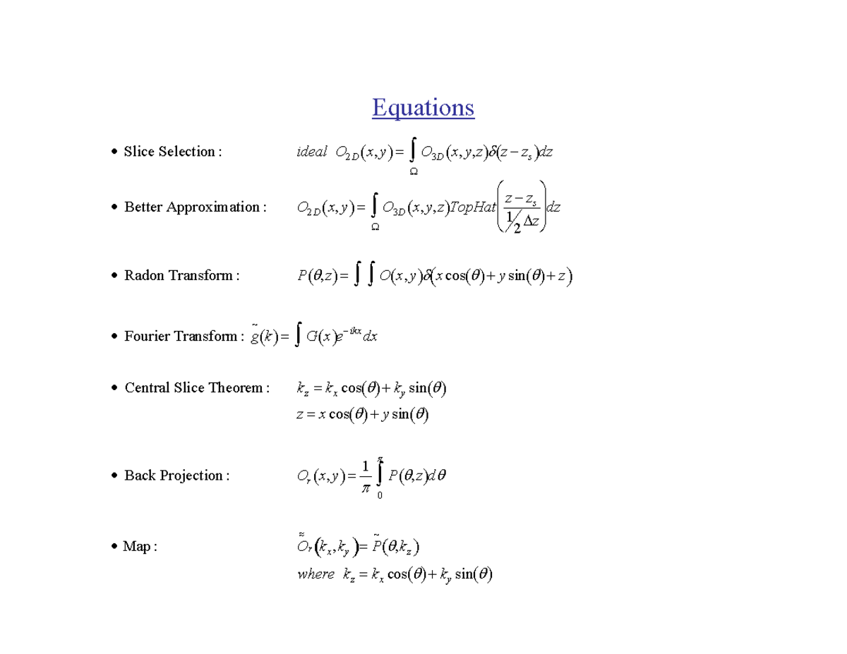 Lecture 9 - Equations • Slice Selection : ideal O 2 D (x, y)= ∫ O 3 D ...