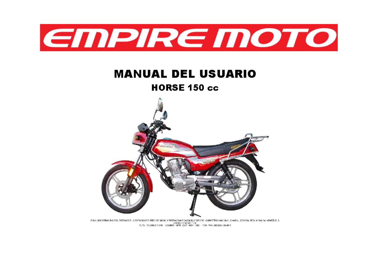 Manual del Usuario: Motocicleta Empire MOTO Horse 150 cc - Studocu