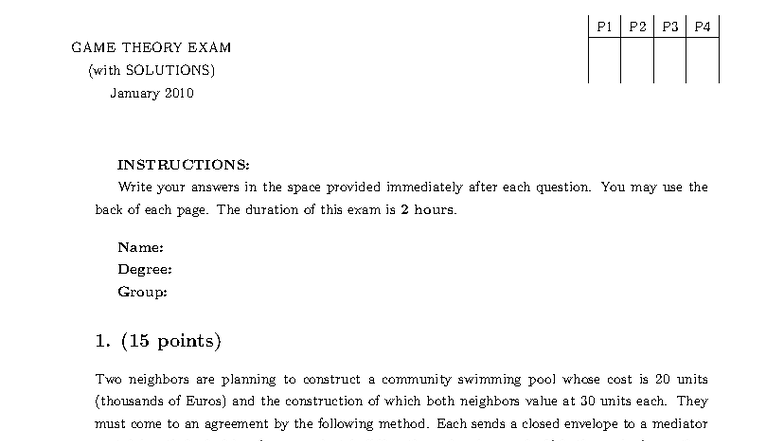 GAME THEORY I: P1 P2 P3 P4 EXAM SOLUTIONS - Jan 2010 - Studocu